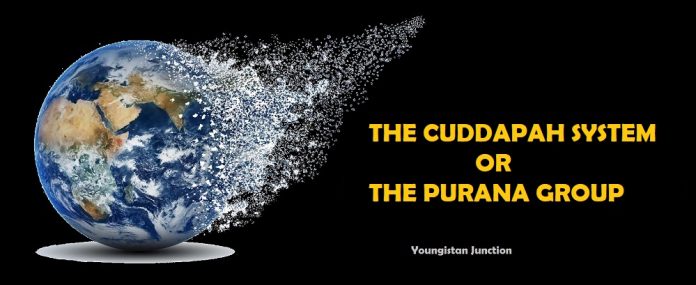 The Cuddapah Systems or The Purana Group - Indian Geography